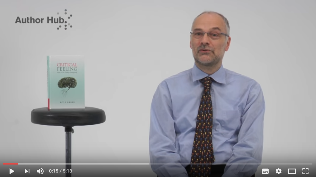 An Interview with Rolf Reber author of ‘Critical Feeling’ - Fifteen ...