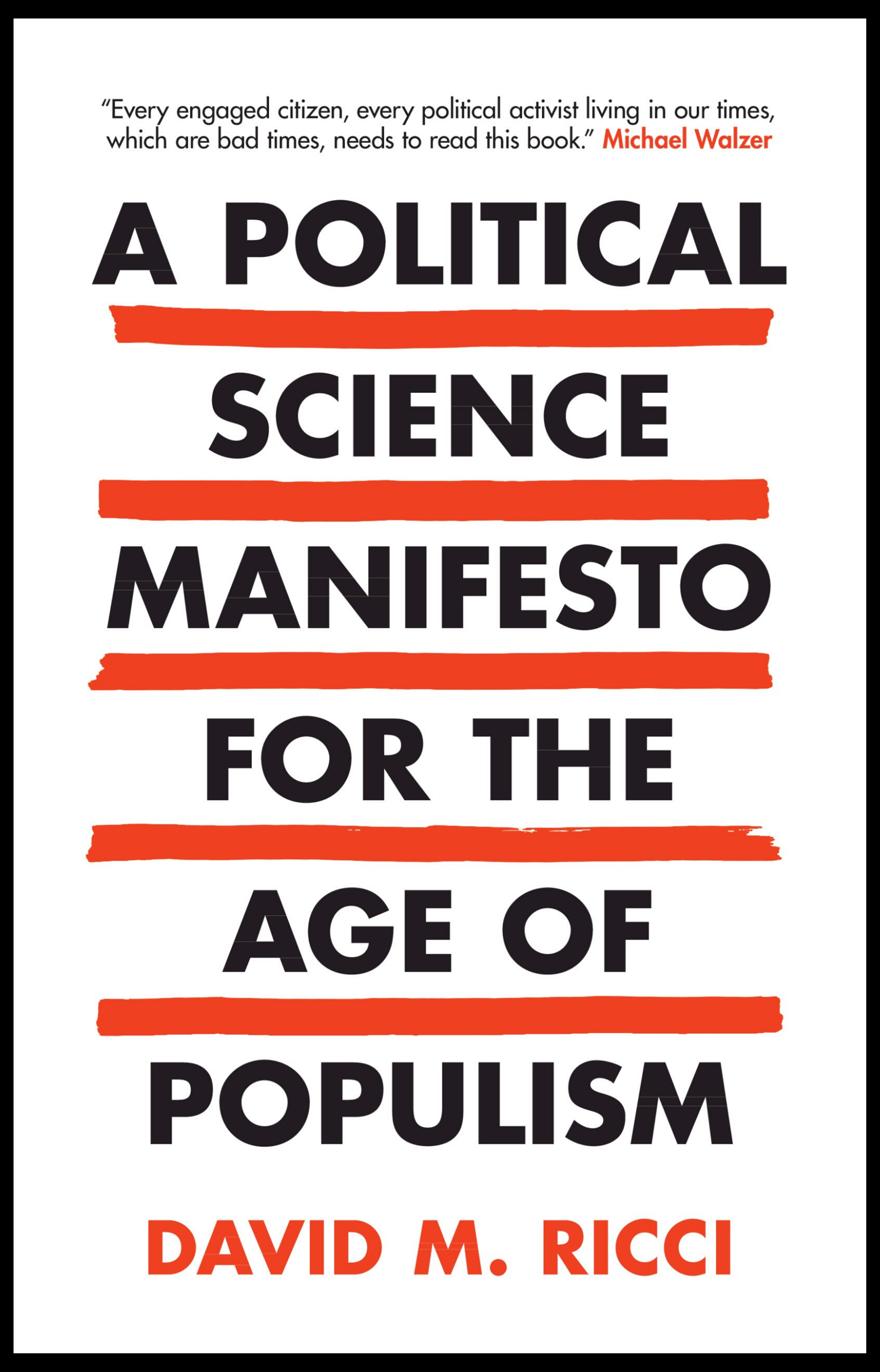 A Political Science Manifesto for the Age of Populism: Driverless Cars ...